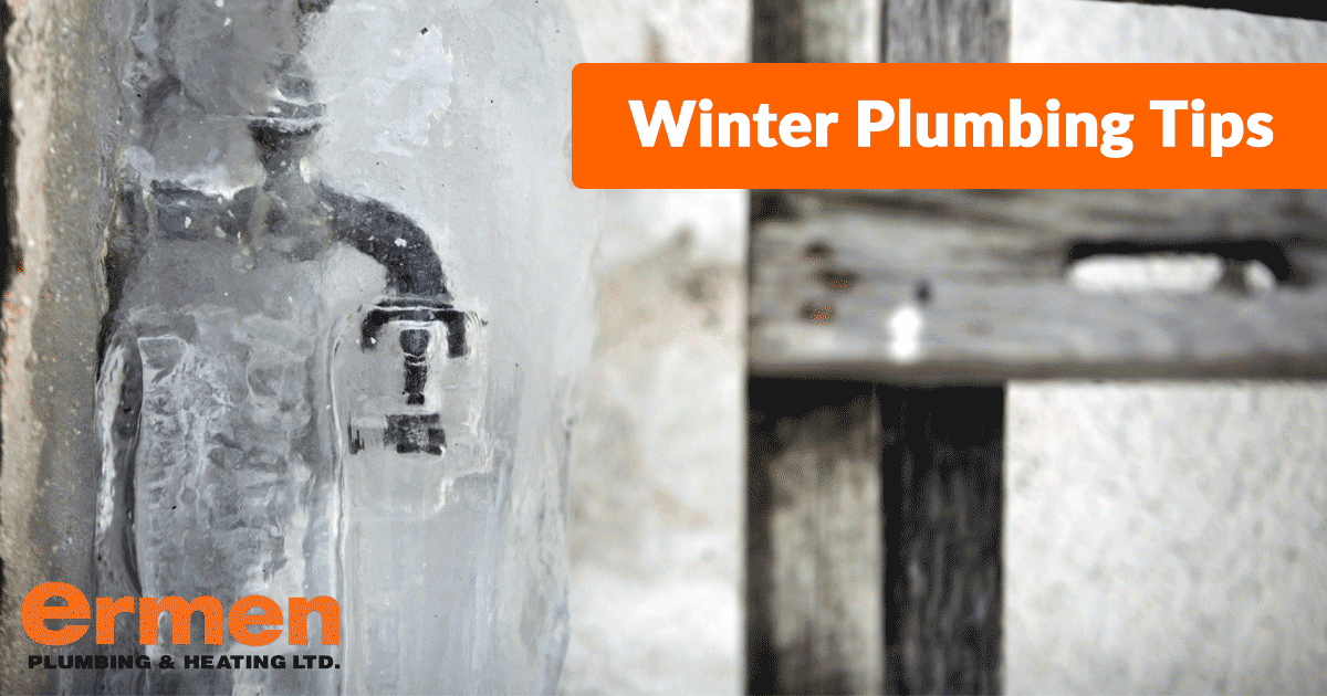 Winter Plumbing Tips | Ermen Plumbing | Moncton Dieppe Riverview